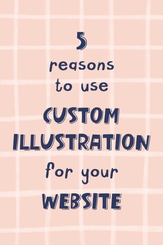5 reasons to use custom illustration for your website